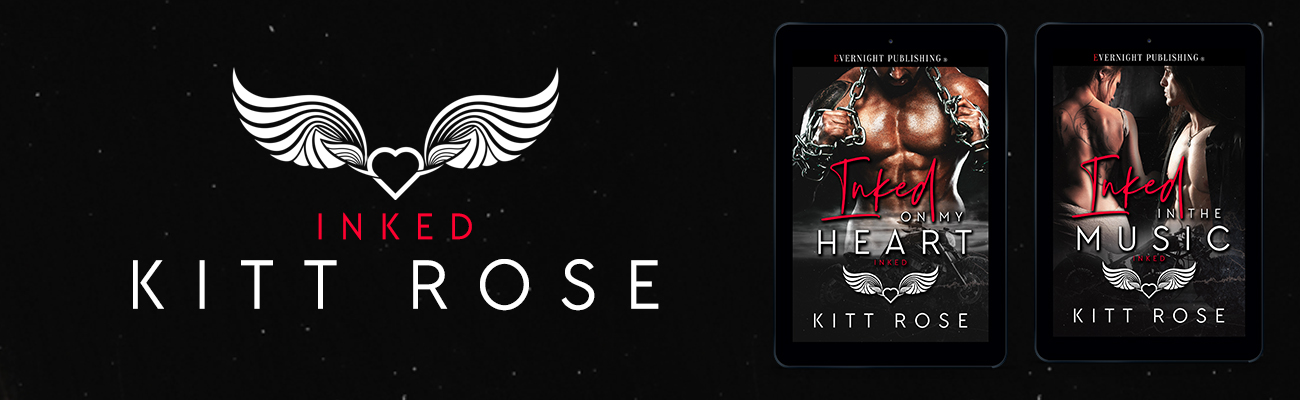 Inked Series | Kitt Rose